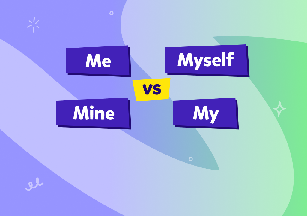 Cuándo usar me mine myself my: Guía práctica de pronombres en inglés