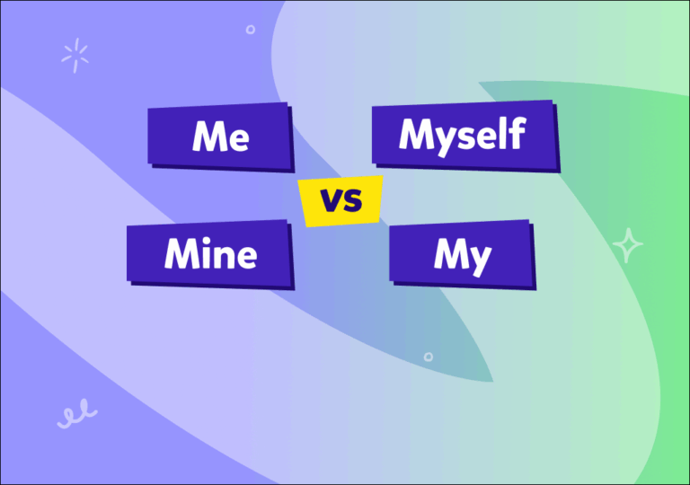 Guía práctica para diferenciar “me”, “mine”, “my” y “myself” en inglés