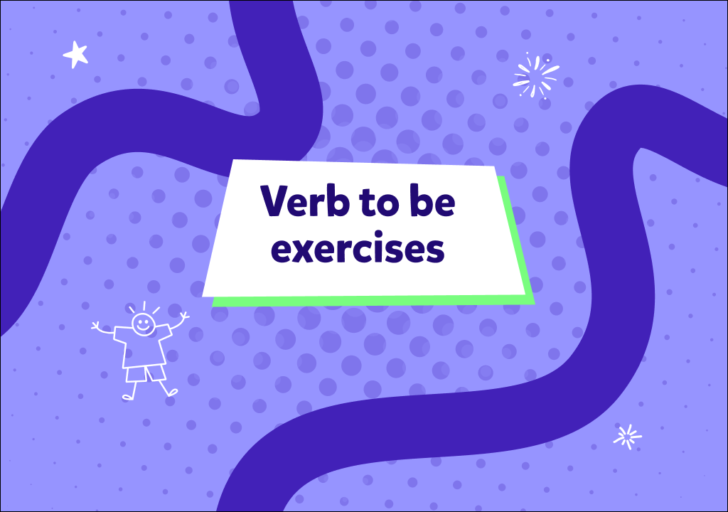 Verbo To Be: 100 Esercizi In Inglese sul Verbo Essere