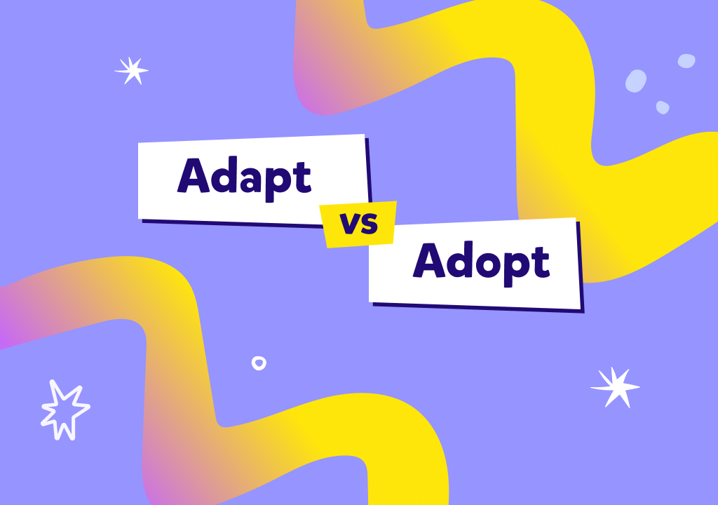 İngilizce “Adopt” ve “Adapt” Arasındaki Farklar Nedir?